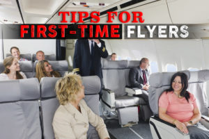 » Need to Know Tips for First-Time Flyers