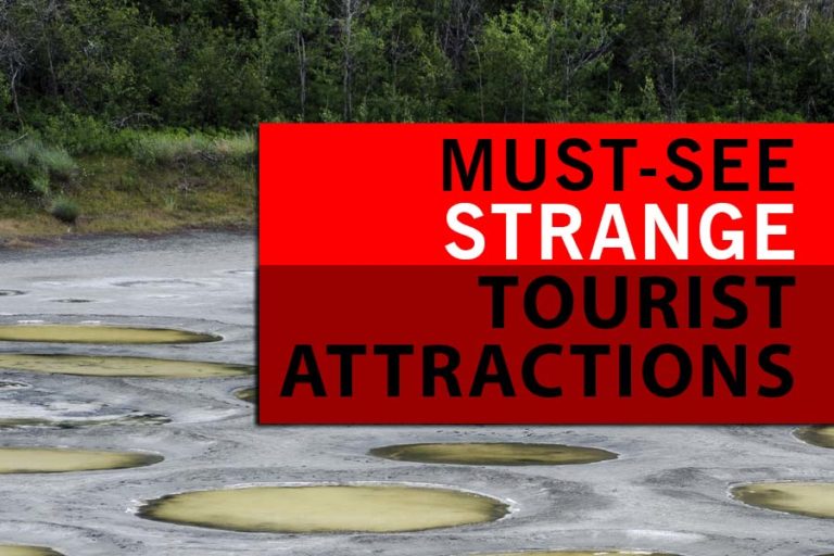 5 Strange Tourist Destinations that You Should Definitely Visit ...